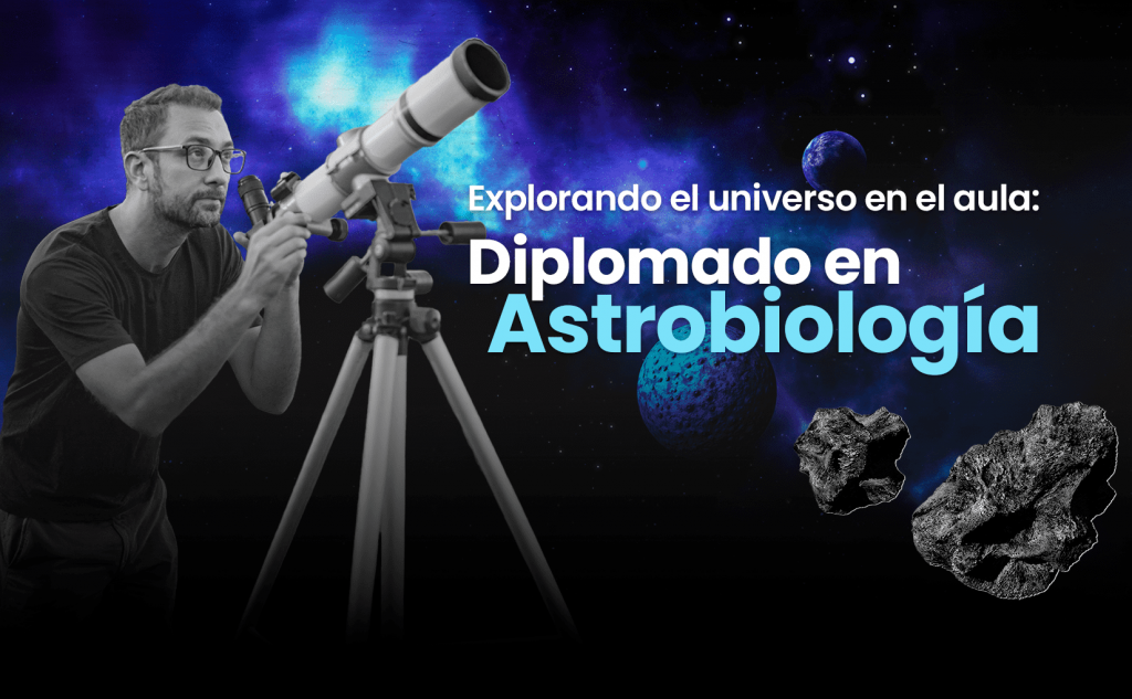 Descubre la Astrobiología: La Ciencia de la Vida en el Universo - IICTA
